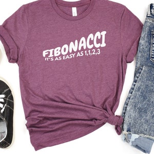 Funny Math Shirt, Funny Shirt, Funny Fibonacci Shirt, Fibonacci Shirt ...