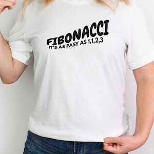 Funny Math Shirt, Funny Shirt, Funny Fibonacci Shirt, Fibonacci Shirt ...