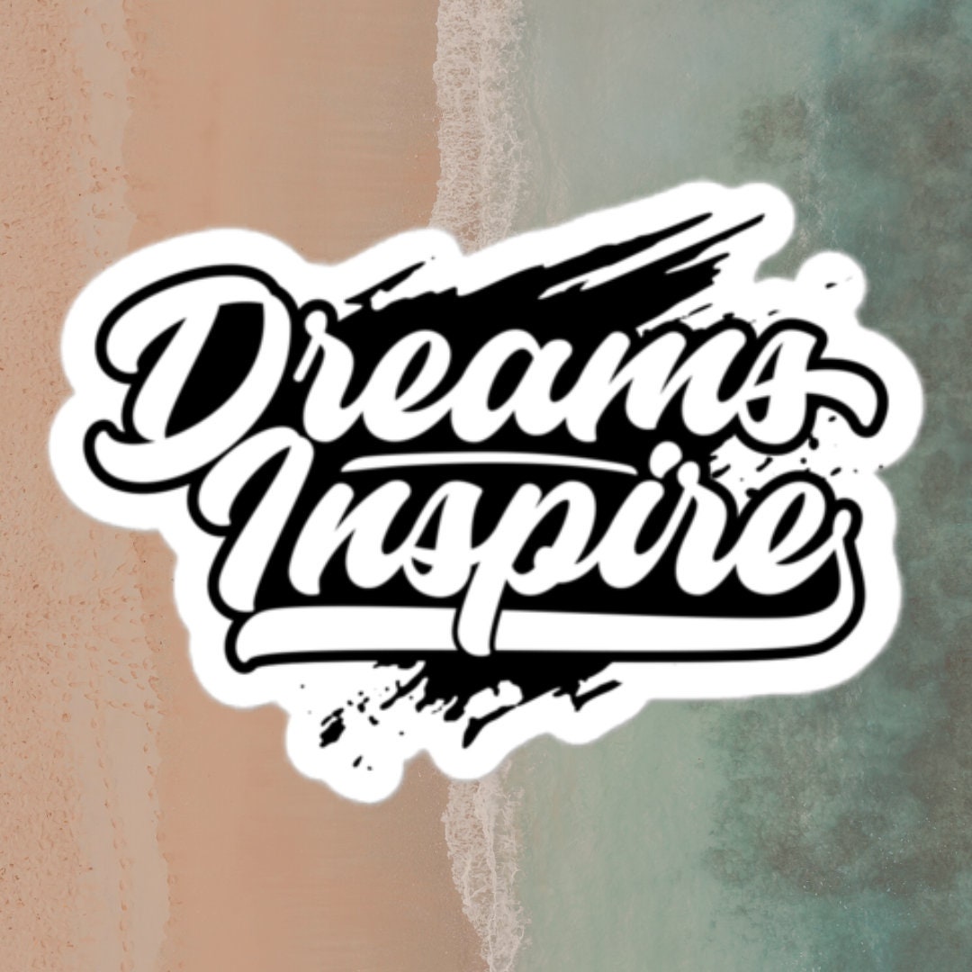Dreams Inspire Sticker L Motivational Sticker L Retro Design L ...