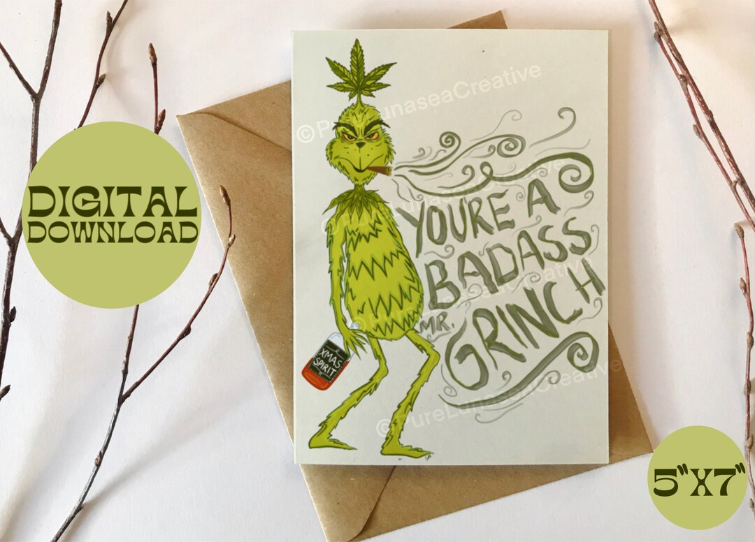 Badass Grinch Card, Digital Christmas Card, Printable, Grinch Smoking ...