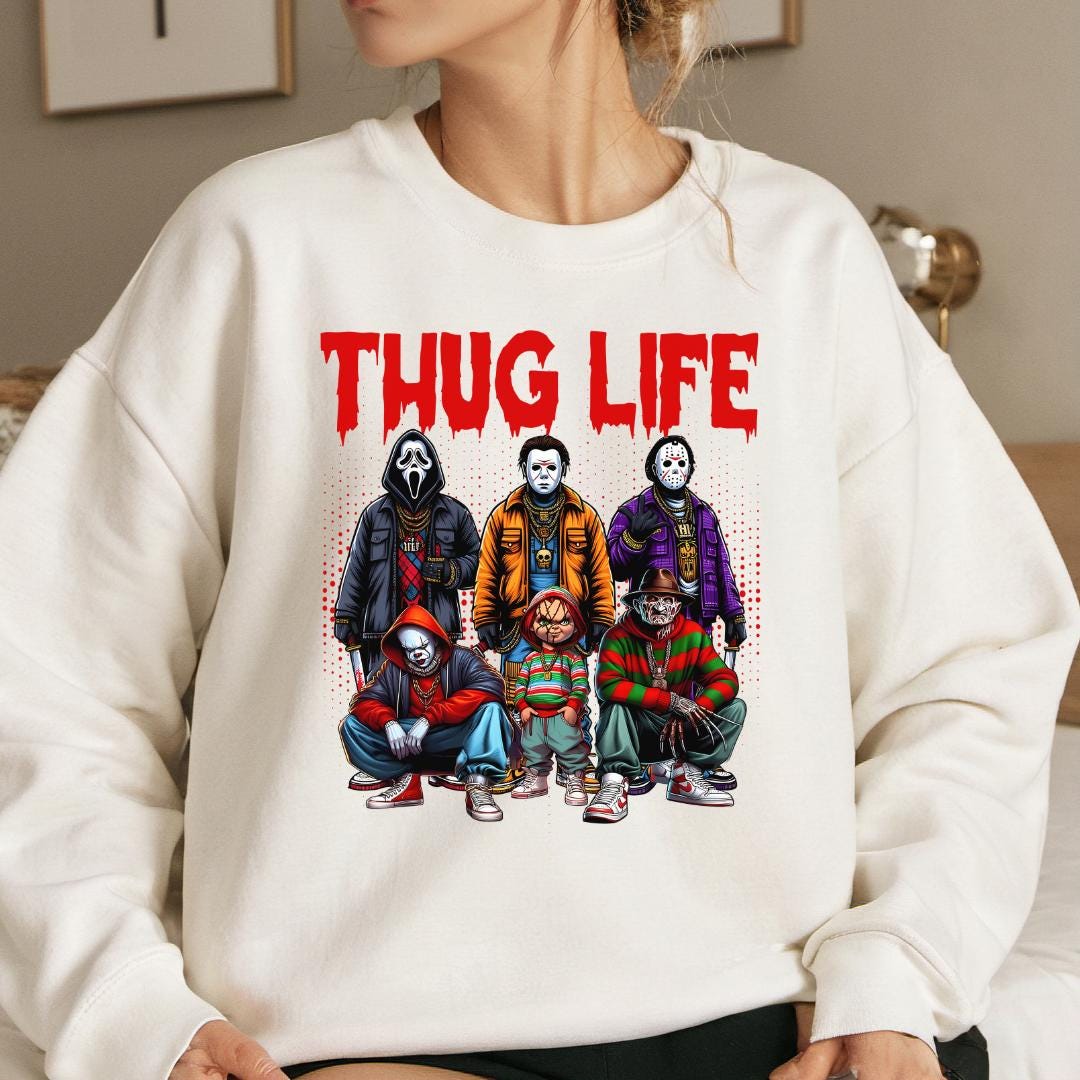 Thug Life Sweatshirt Horror Movie Shirt Scary Halloween Sweatshirt ...