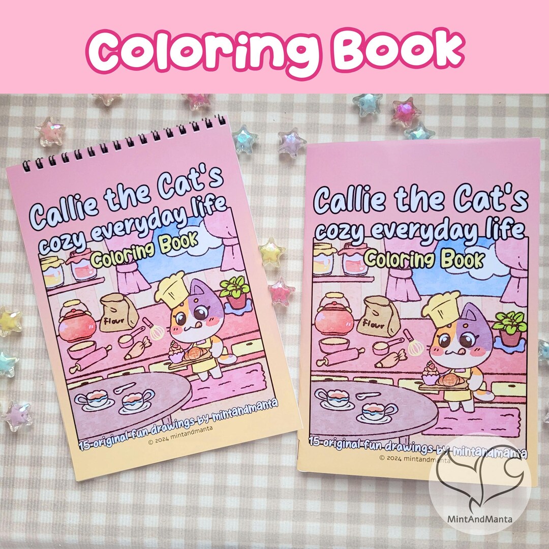 Callie the Cat's Cozy Everyday Life Coloring Book | Coloring Book for ...