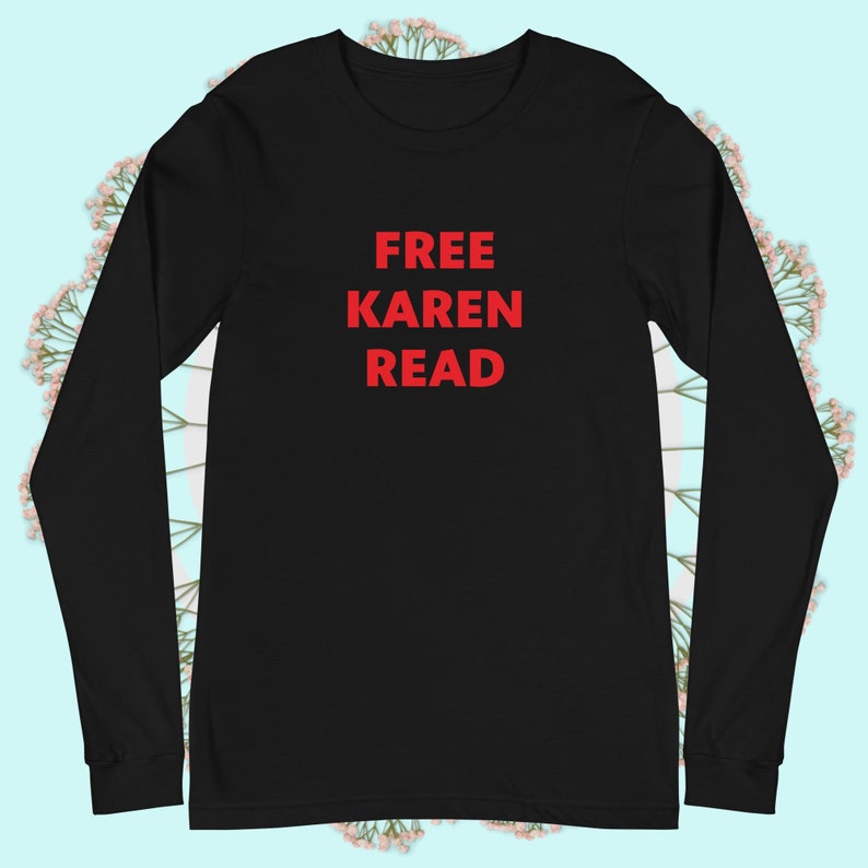 Free Karen Read, Unisex Long Sleeve Tee - Etsy