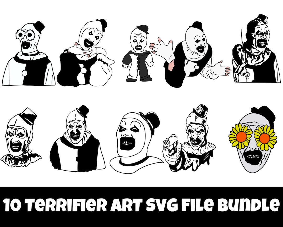 10 Terrifier the Clown Halloween Horror Scary Movie SVG Files Total ...