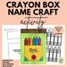 Crayon Box Name Craft Activity Back to School | Preschool Name Craft ...