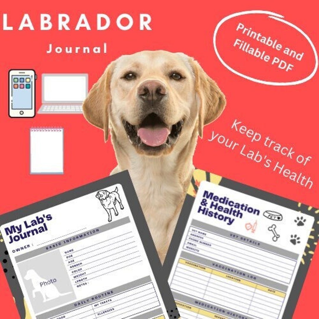 Printable Pet Journal for a Labrador Retriever, Fillable Pet Planner ...