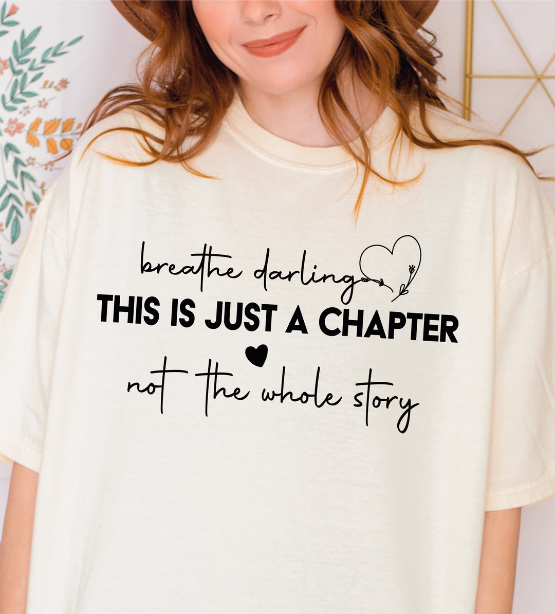 Darling This is Just A Chapter Not the Whole Story Comfort Colors Shirt ...