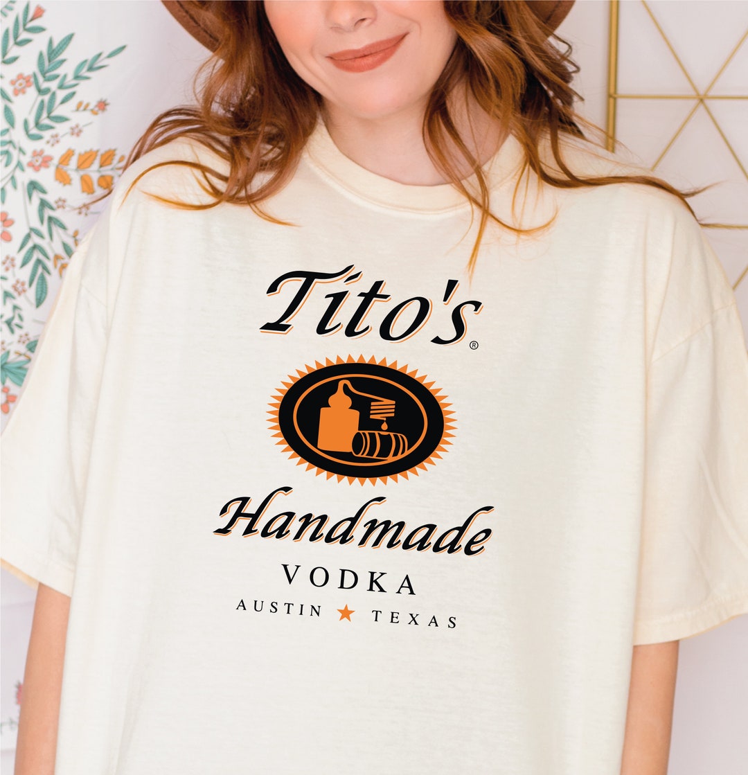 Tito's Handmade Vodka Shirt, Vodka Alcohol Comfort Colors Shirt, Tito ...