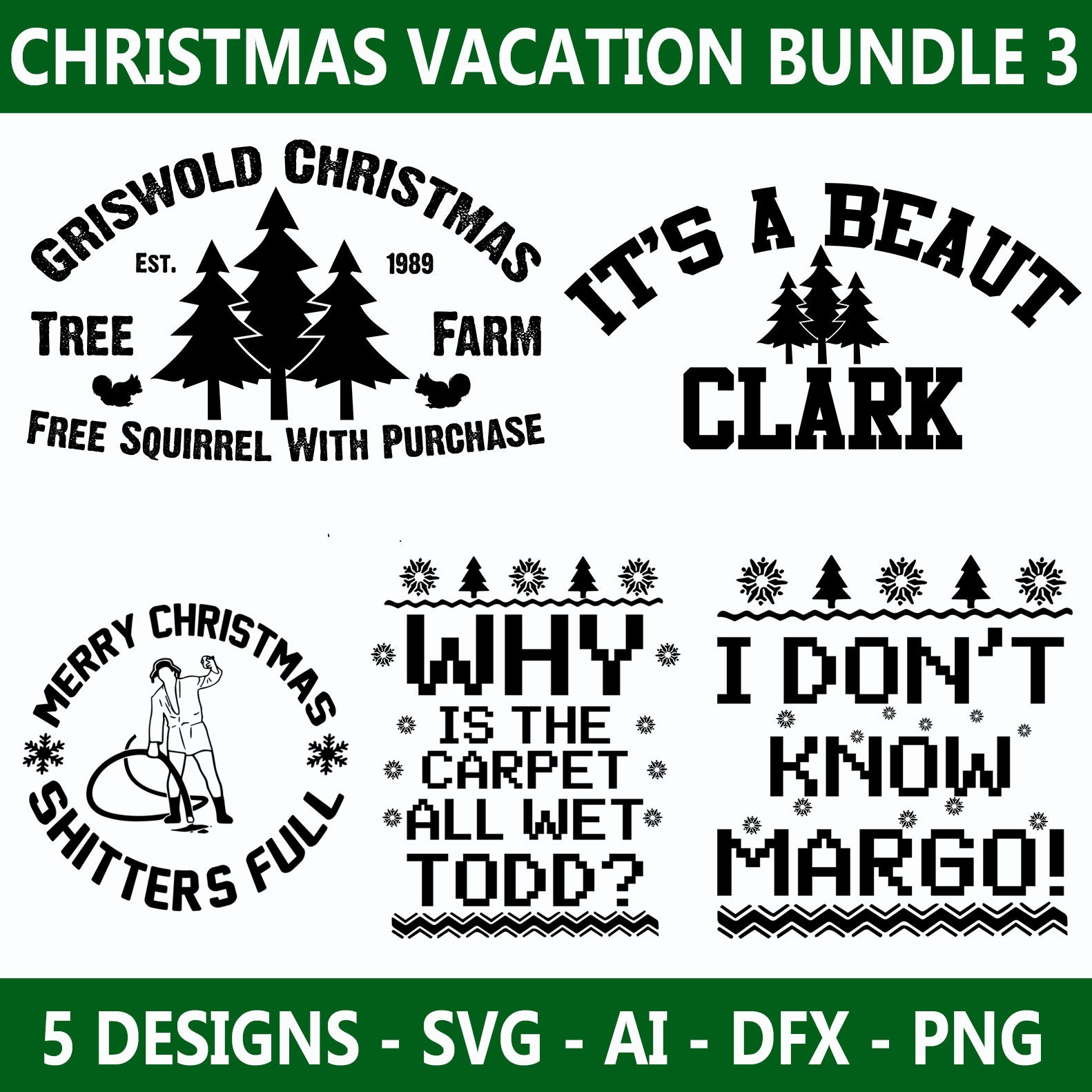 Christmas Vacation SVG Design Bundle #3. Includes 5 Unique Designs. PNG ...
