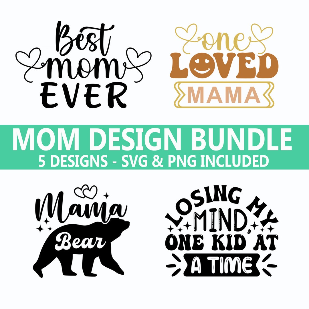 Mom SVG PNG Design Bundle. 5 Designs. Perfect for Mother's Day, Cricut ...