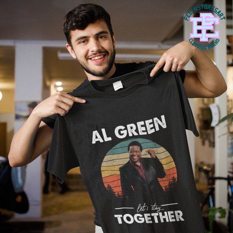 Al Green T-shirt Let's Stay Together Shirt Al Green - Etsy
