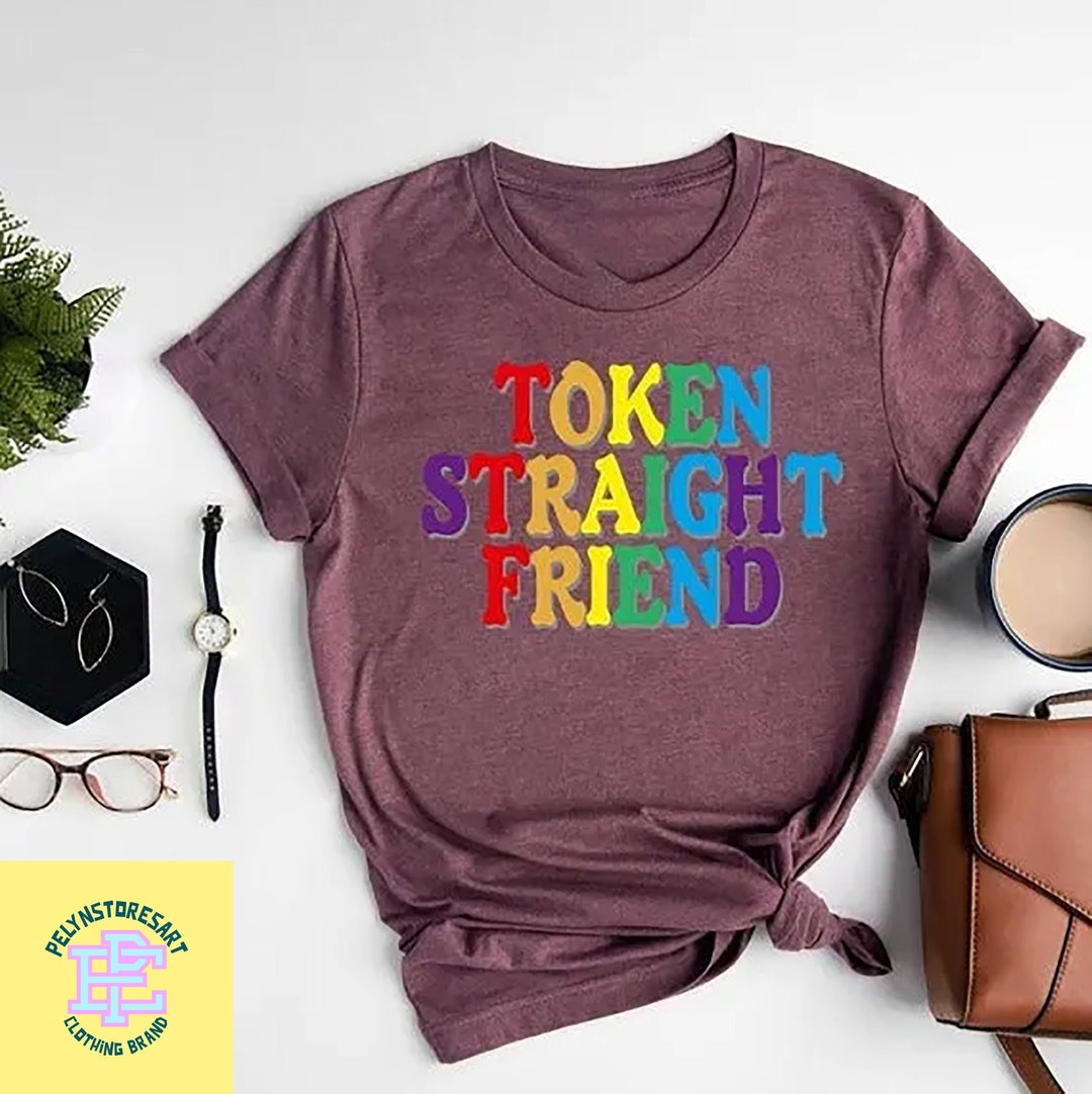 Token Straight Friend T-shirt LGBT Pride Shirt Straight - Etsy
