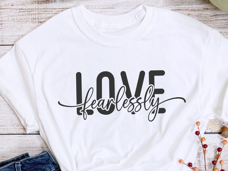 Love Fearlessly Svg Png Pdf, Love Svg, Fearless Svg, Valentine Svg ...