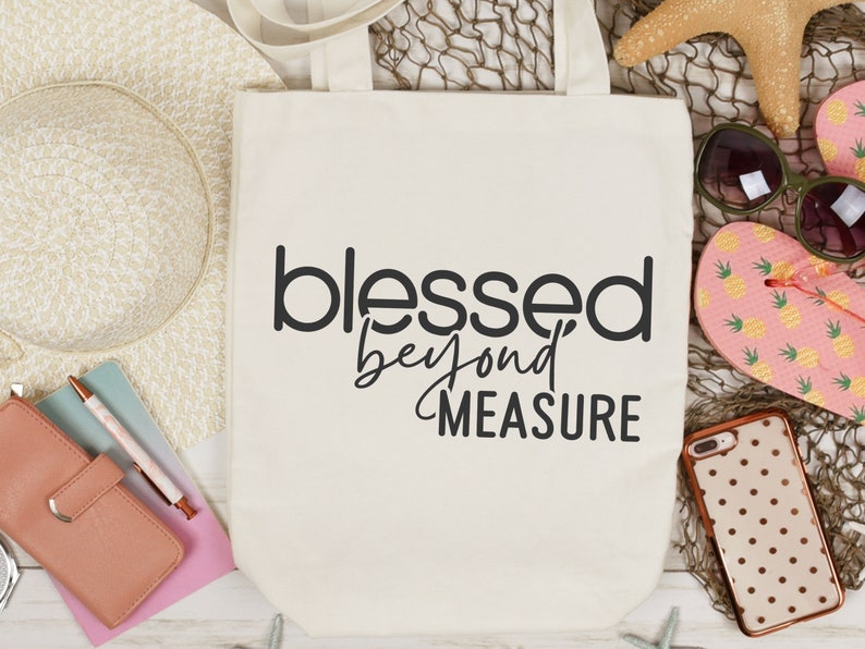 Blessed Beyond Measure Svg Png Pdf, Blessed Svg, Inspirational SVG ...