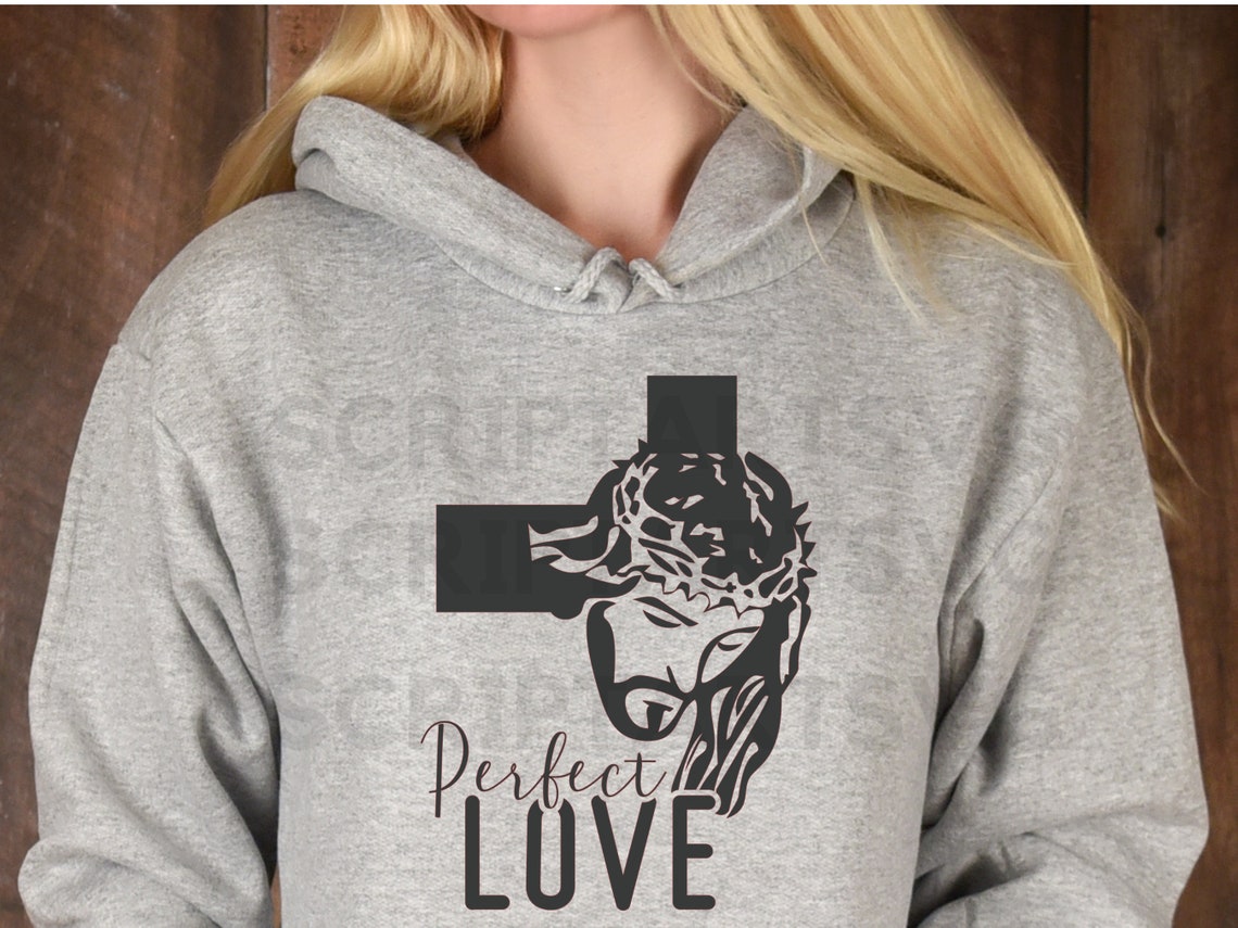 Jesus Face Cross SVG PNG PDF, Perfect Love Svg, Lent Svg, Love Quote ...