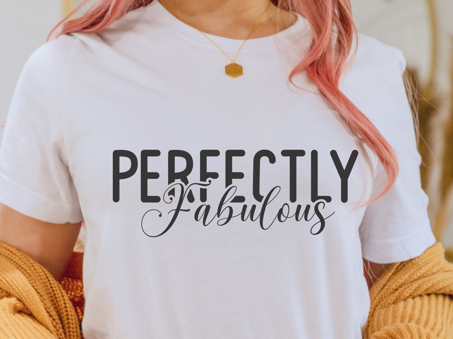 Perfectly Fabulous SVG PNG PDF, Self Love Svg, Positive Quote Svg ...