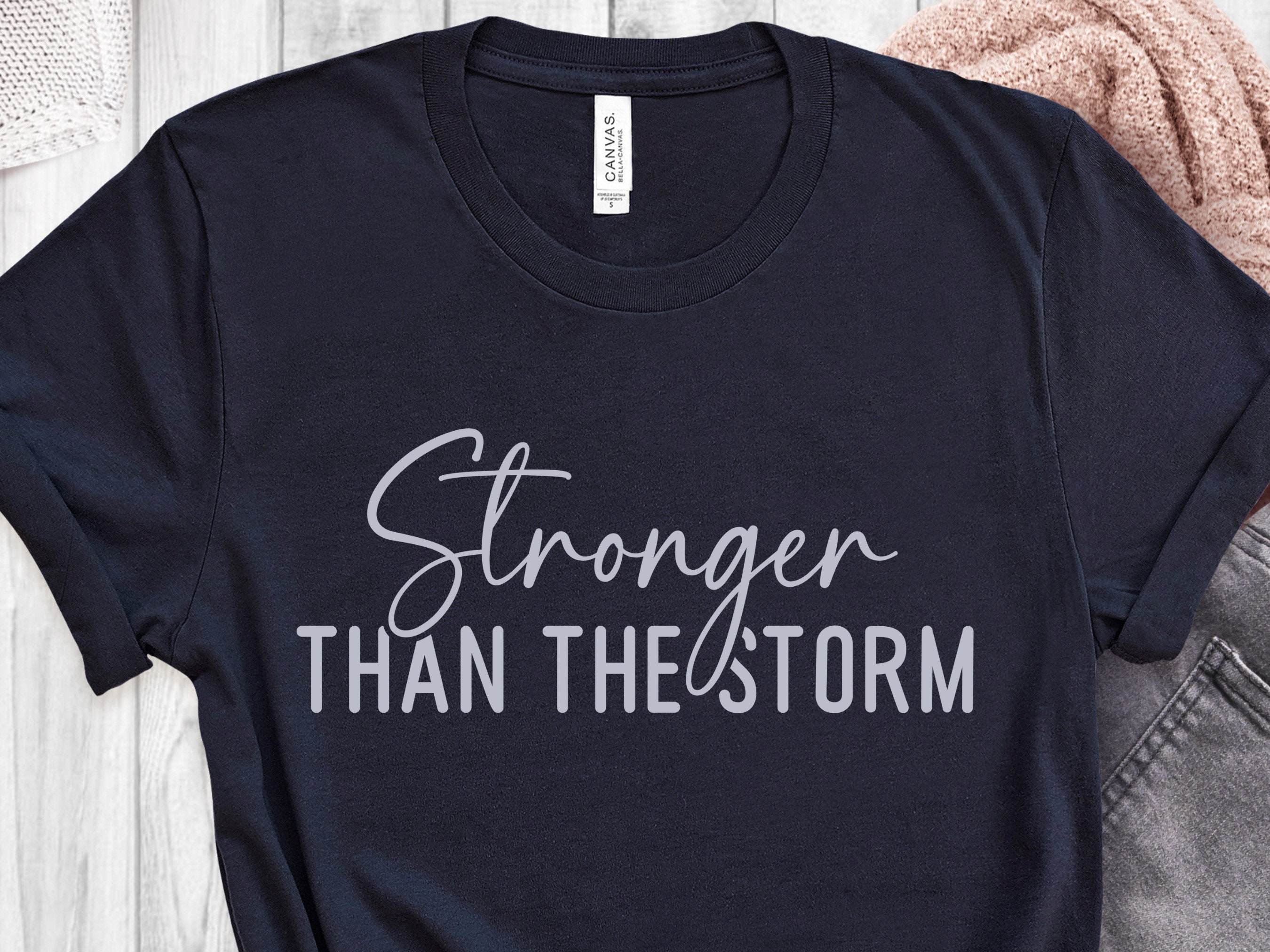 Stronger Than the Storm SVG PNG PDF, Inspiring Svg, Motivational Svg ...