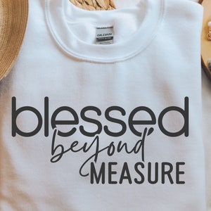 Blessed Beyond Measure Svg Png Pdf, Blessed Svg, Inspirational SVG ...