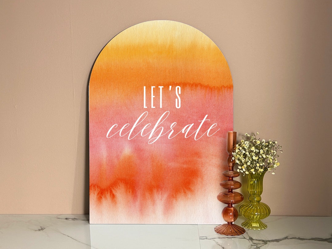 Celebration Arch Welcome Sign Let's Celebrate Sign for Bridal Events ...
