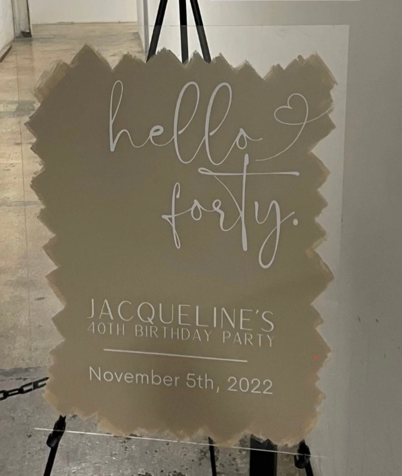 Welcome Hello Forty Acrylic Sign | Birthday Welcome Sign| Custom ...