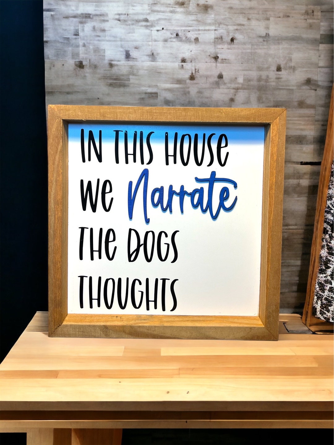 Funny Dog Sign • Personalized Dog Quote Sign • Narrate the Dog’s ...