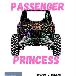 Passenger Princess Svg, Side by Side Png, Rzr, Atv, Cute Sweatshirt ...