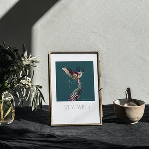 Stay Wild Mermaid Tail Fantasy Wall Art, Nursery Poster, Fantasy Lovers ...