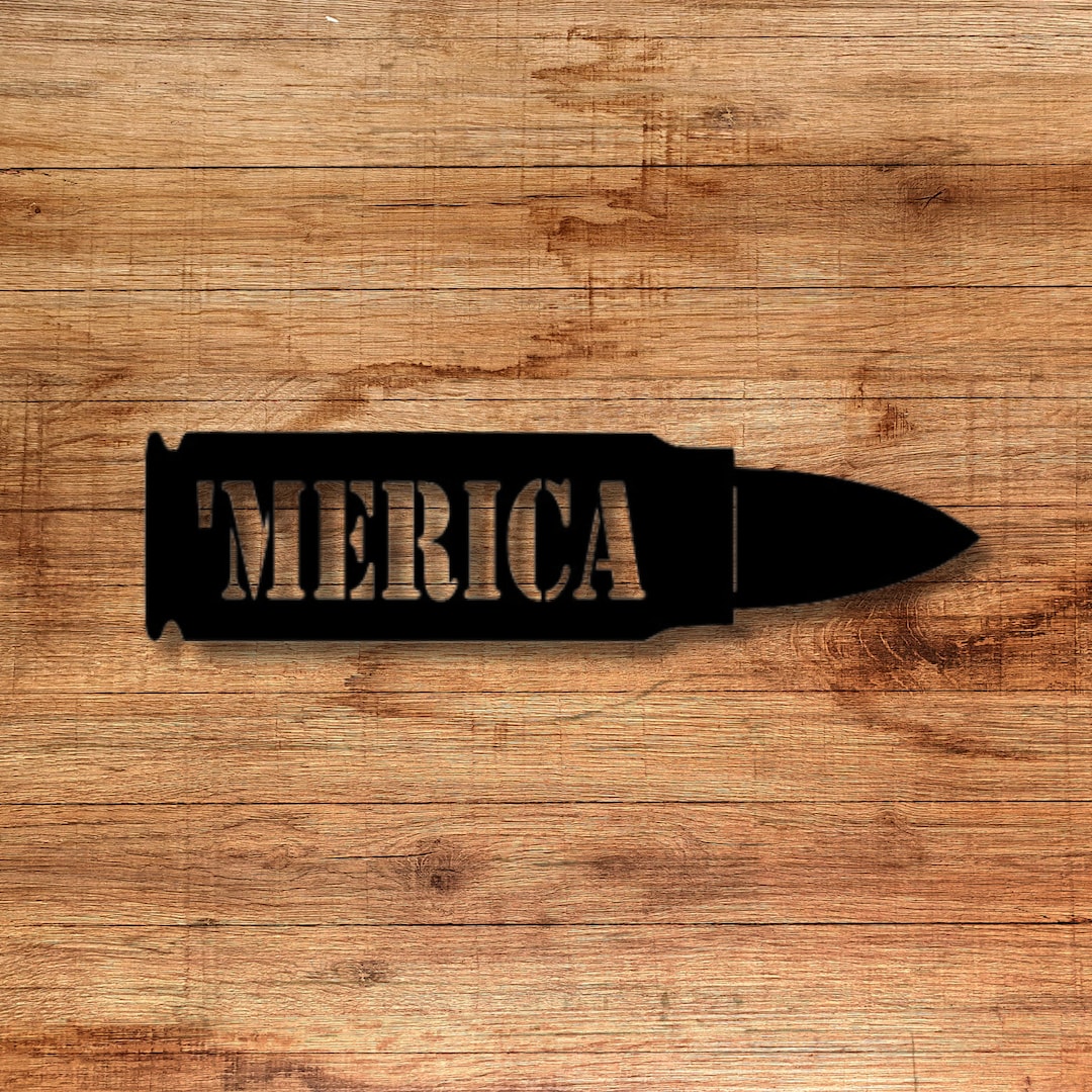 Merica Bullet Metal Sign, Metal Wall Art, Metal Sign, Bullet Sign, Man ...