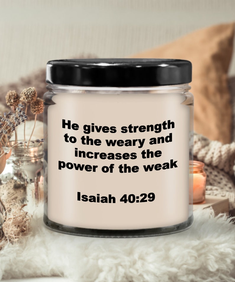 Christian, Inspirational Candle, Give Strength,isaiah 4029, Gift Idea ...