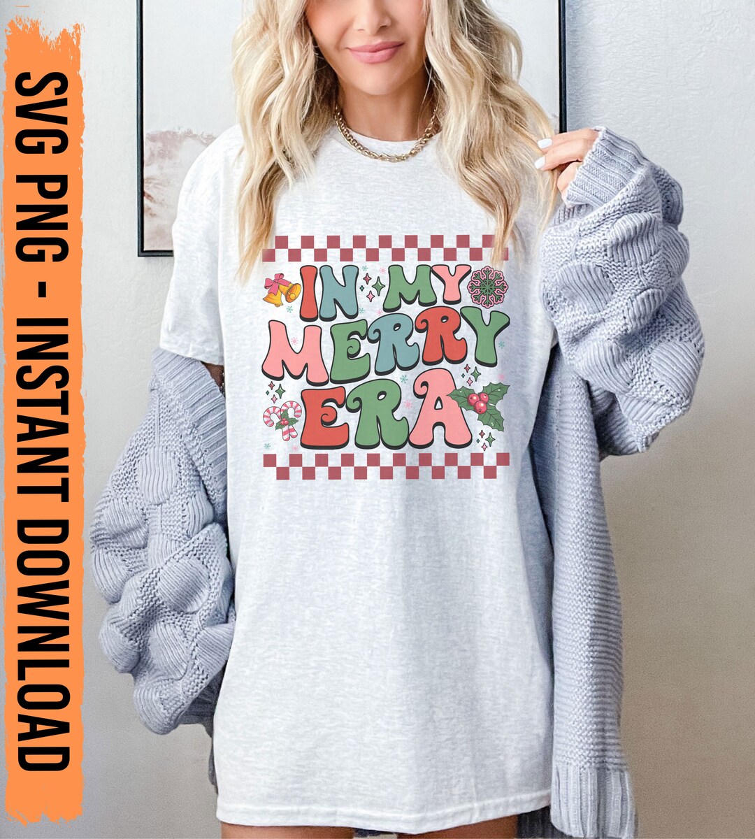 In My Merry Era PNG SVG Merry Christmas Png Christmas Vibes - Etsy