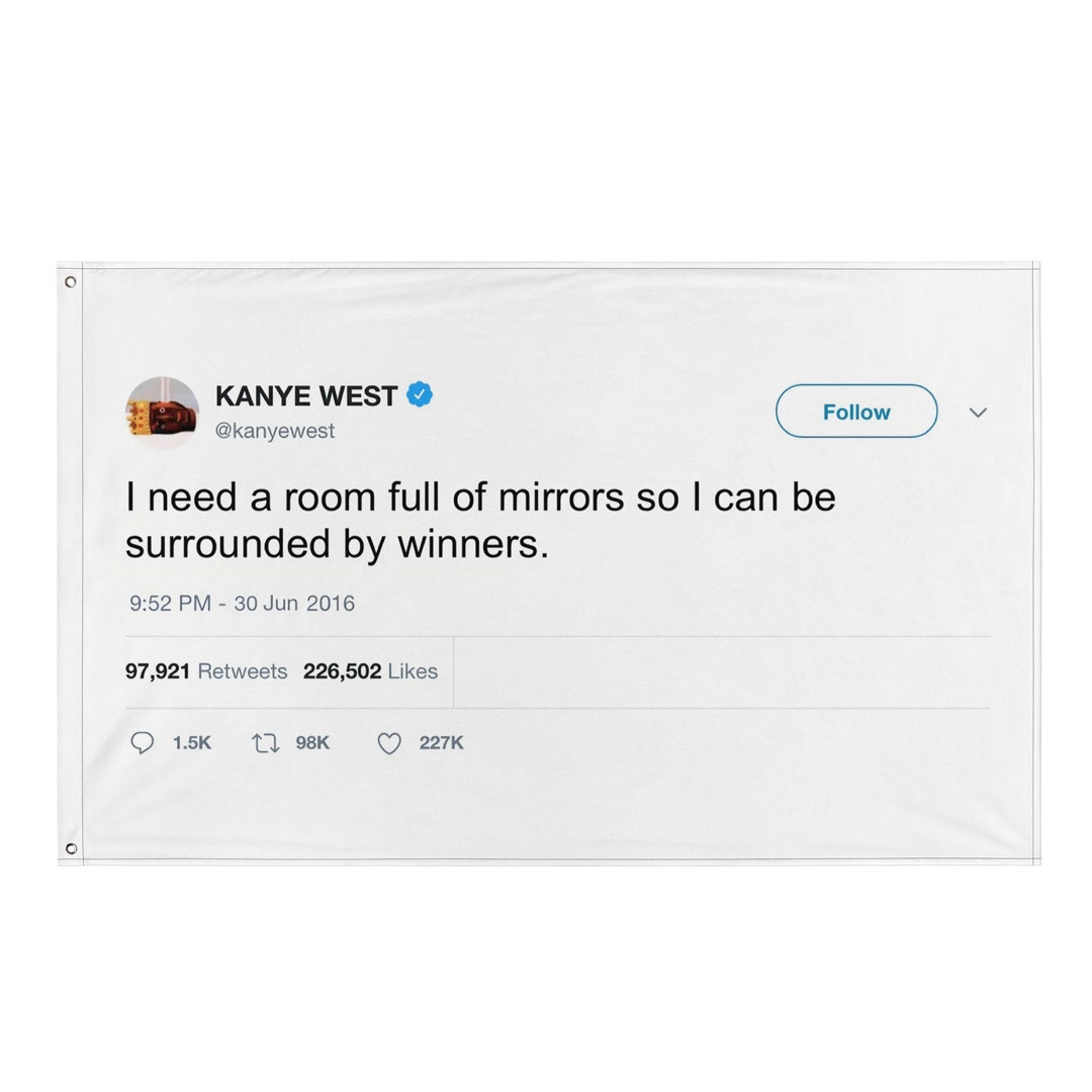 Kanye Winners Tweet Flag | Unique Design Print | High Quality Materials ...