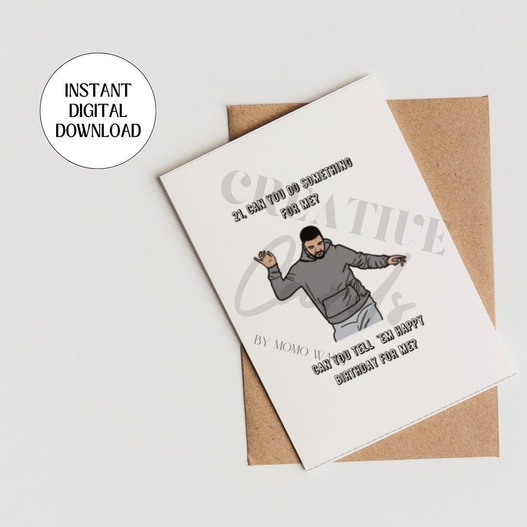 Drake 21 Birthday Card Plain Version *BEST SELLER* Printable Birthday ...