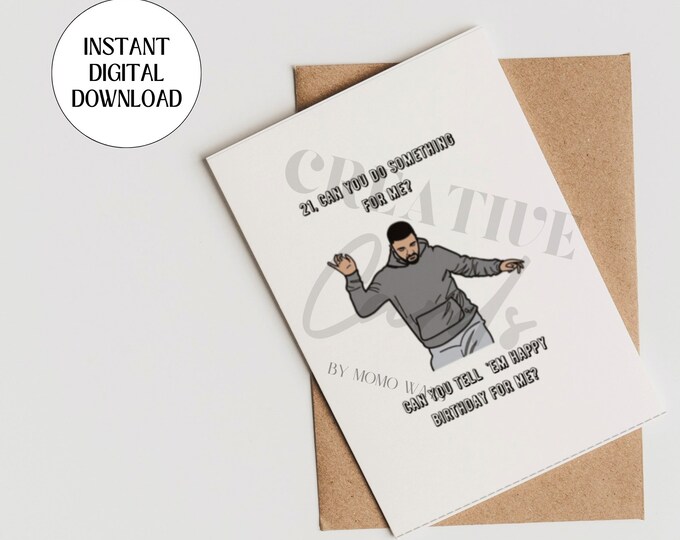 Drake 21 Birthday Card Plain Version BEST SELLER Printable - Etsy
