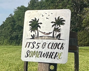 It's O'clock Somewhere Metal Sign - Etsy