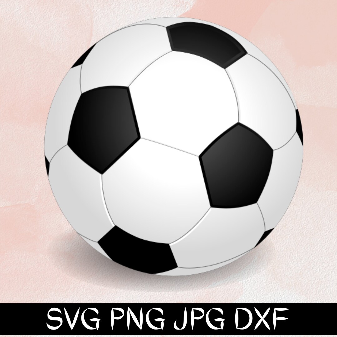 Soccer Ball Svg Soccer Svg Soccer Player Soccer Ball - Etsy