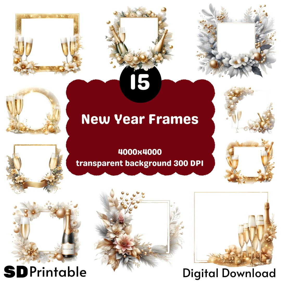 New Year Frames Clipart, Gold Champagne Floral PNG (instant Download ...