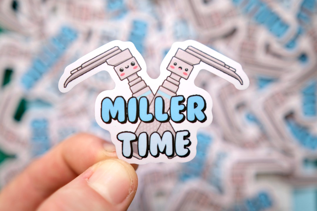 Miller Time Matte Sticker, Anesthesia, CRNA, SRNA, Registered Nurse ...