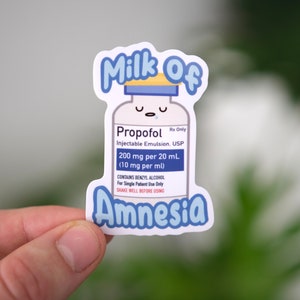Milk of Amnesia Vinyl Sticker, Propofol Anesthesia - Etsy