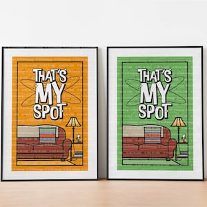 Digital Print That's My Spot, the Big Bang Theory Art Print, That's My ...