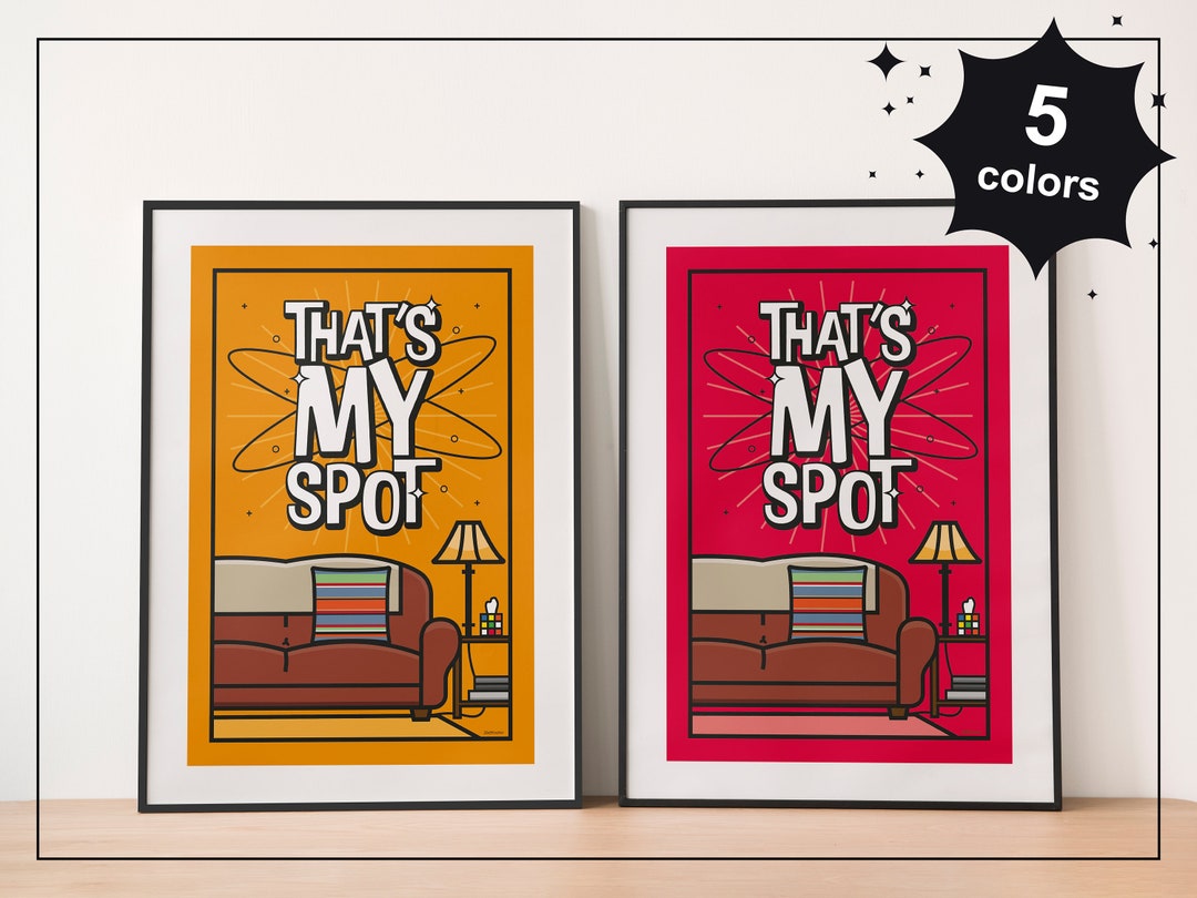 Digital Print That's My Spot the Big Bang Theory Art - Etsy