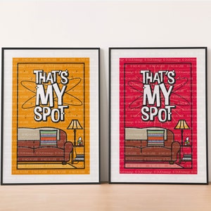Digital Print That's My Spot, the Big Bang Theory Art Print, That's My ...