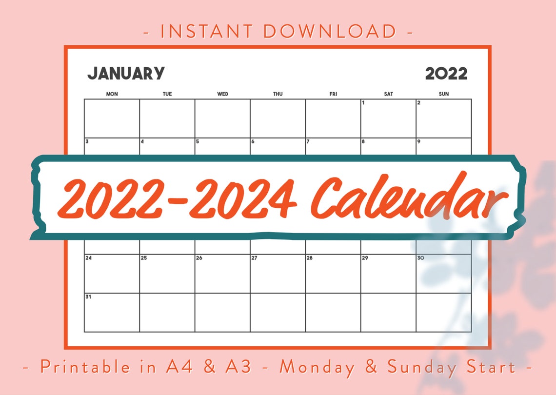 2022-2024 Printable Calendars in A4 or A3, Monday & Sunday Start ...