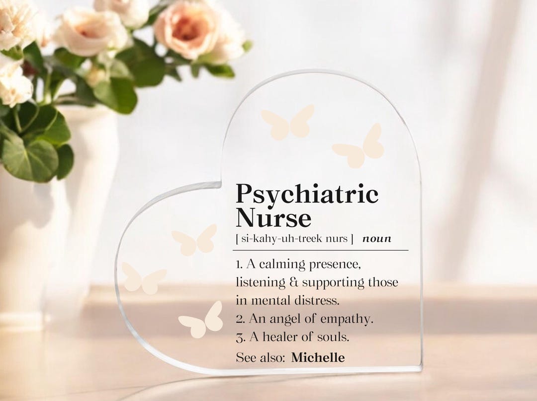 Personalized Psychiatric Nurse Heart Acrylic Plaque, Custom Psychiatry ...