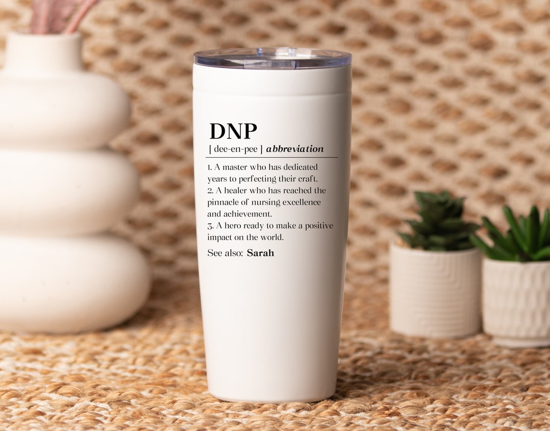 Personalized Dnp Graduation Tumbler, Custom Doctor of Nursing Practice ...