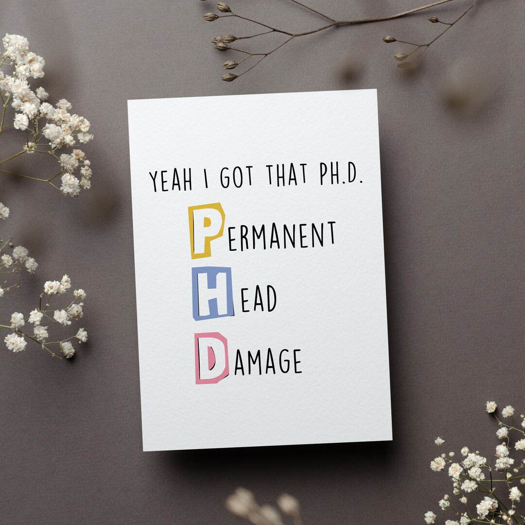 Funny Phd Card, Dissertation Joke Gift, Phd Comedy Greeting Card ...