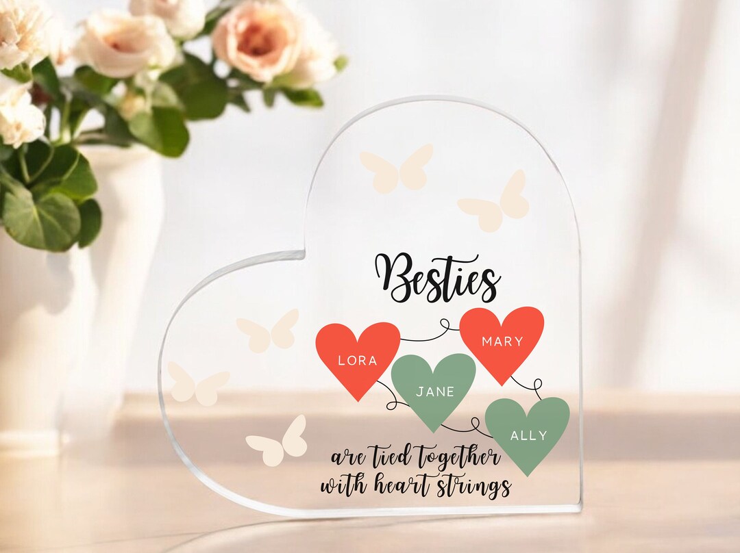 Personalized Besties Heart Acrylic Plaque, Group of Friends Names Gift ...