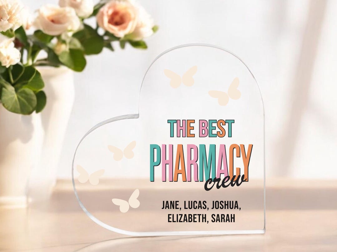 Personalized Pharmacy Crew Heart Acrylic Plaque, Pharmacy Team Thank ...