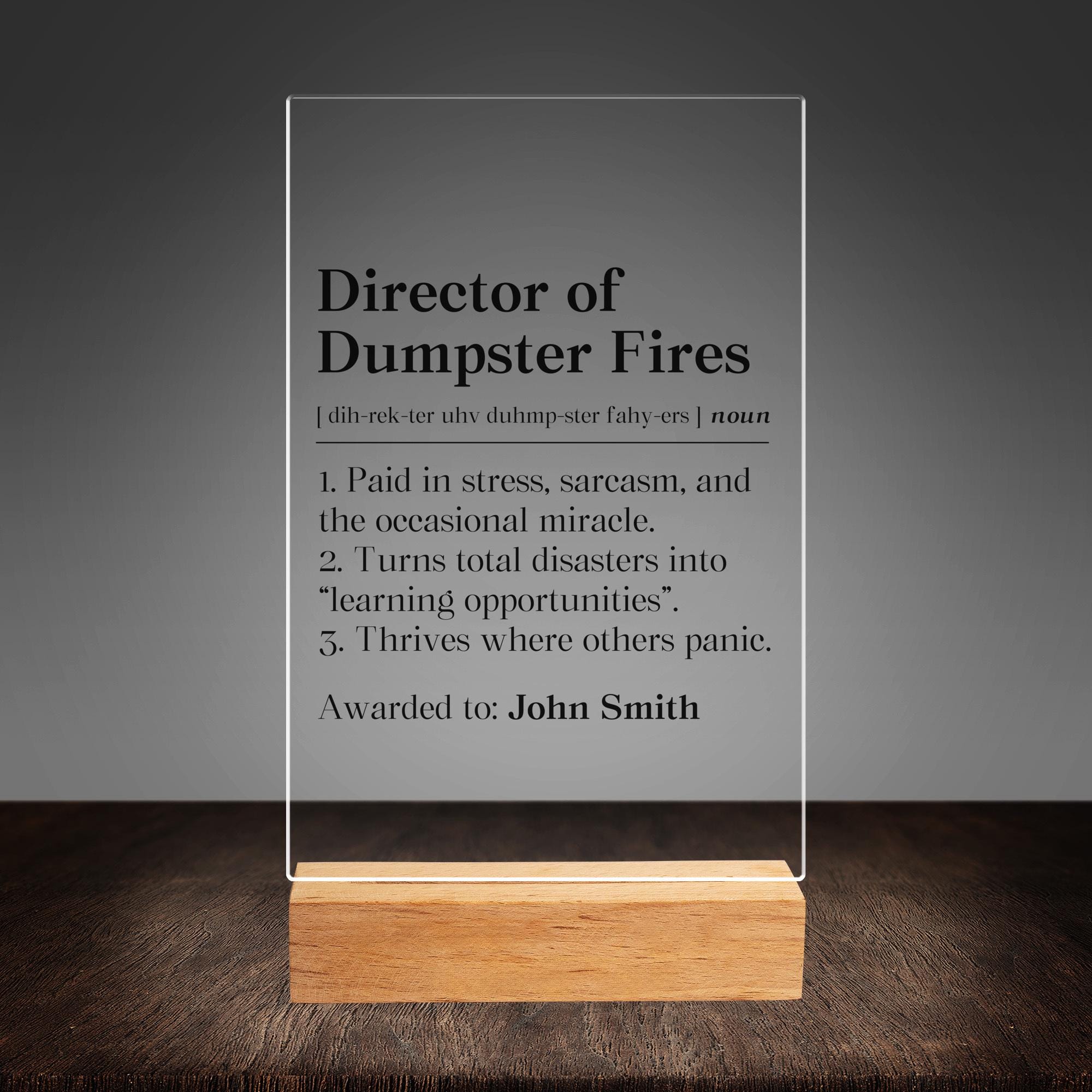 Personalized Director of Dumpster Fires Definition Acrylic Plaque ...