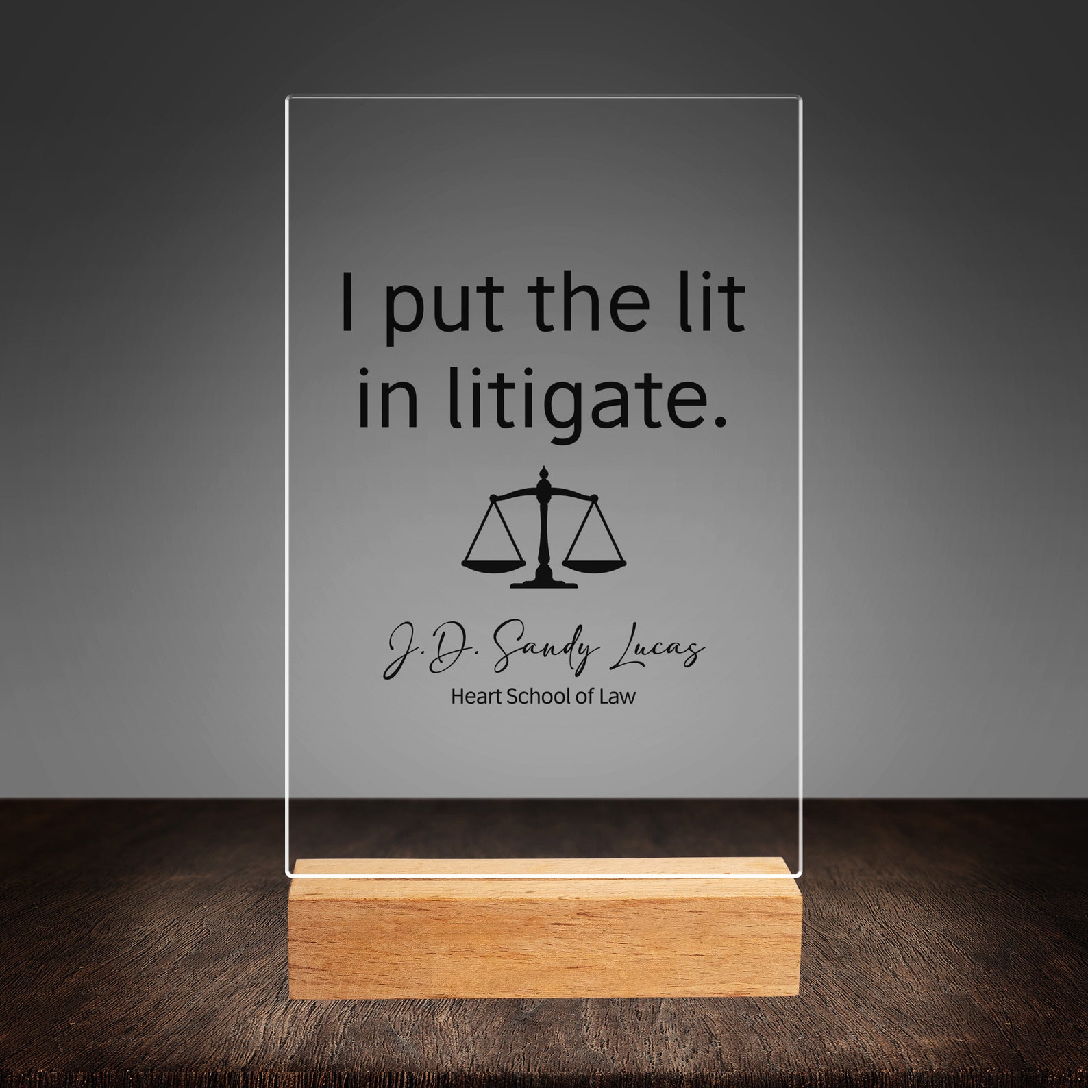 Funny Lawyer Graduation Acrylic Plaque, I Put the Lit in Litigation ...