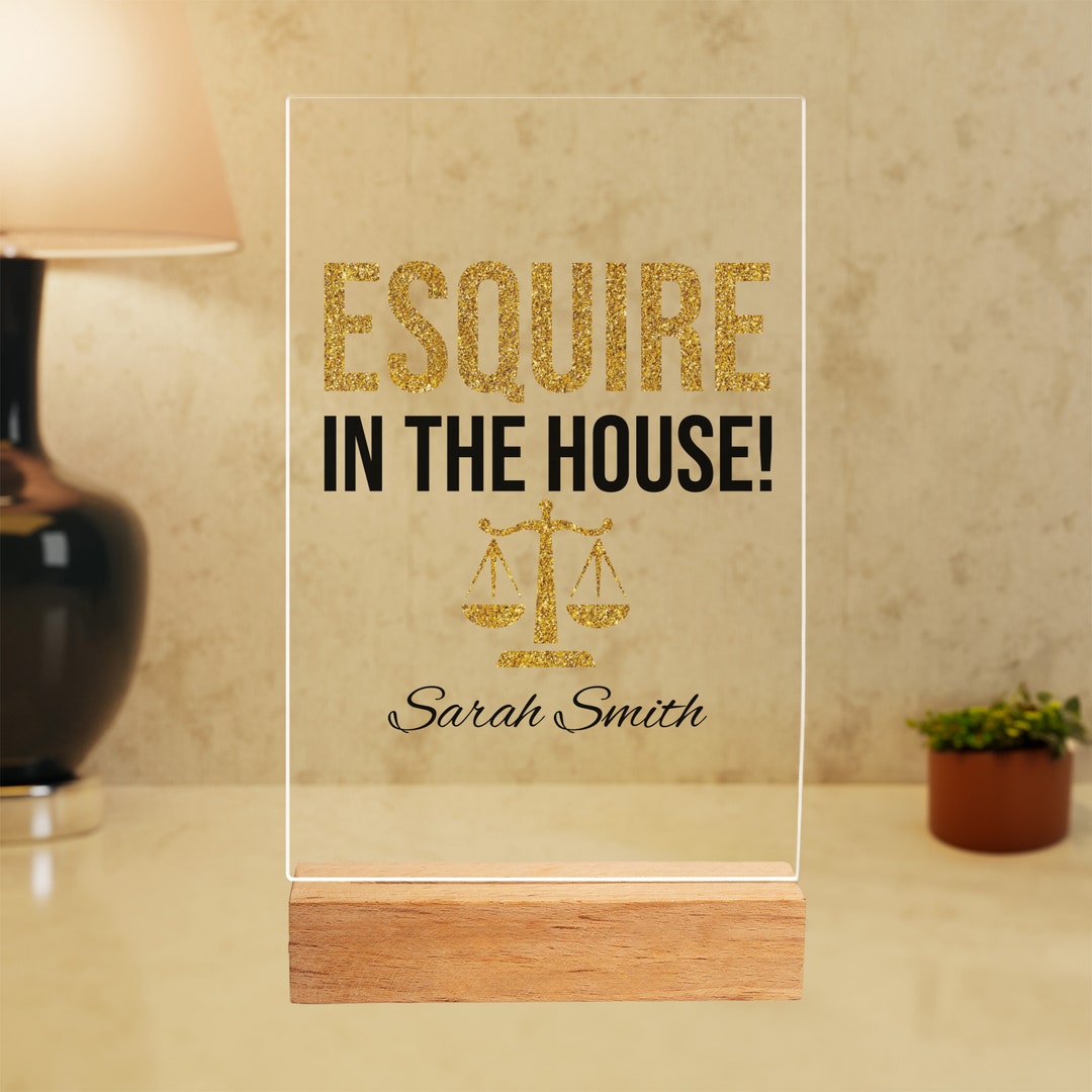 Lawyer Graduation Acrylic Plaque, Esquire in the House Gift ...